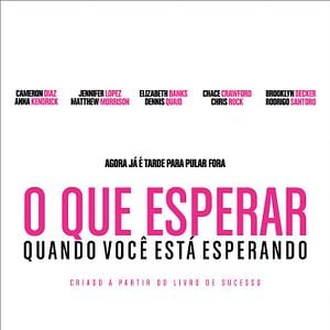 O Que Esperar Quando Você Está Esperando : Fotos e Pôster - AdoroCinema