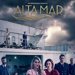 Alto Mar - Série 2019 - AdoroCinema