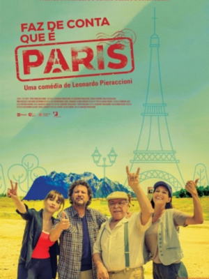 Faz de Conta Que é Paris - Filme 2024 - AdoroCinema