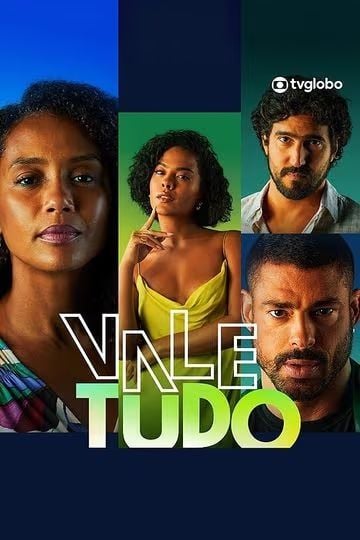 Vale Tudo: Guia de temporadas - AdoroCinema