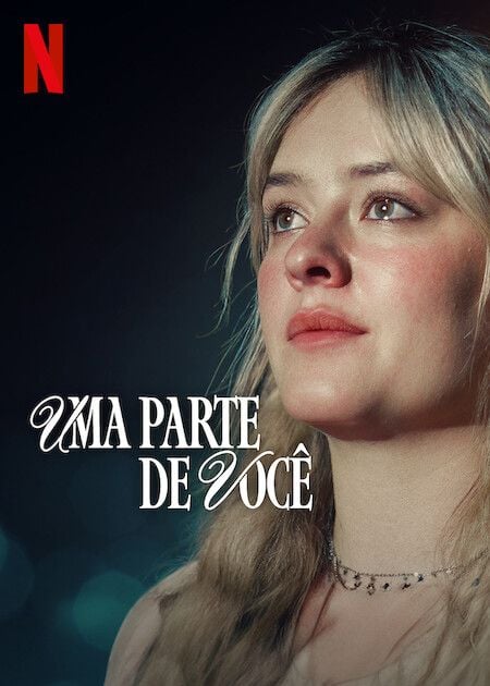 Uma Parte de Você - Filme 2024 - AdoroCinema