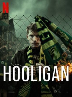 Hooligan - Série 2025 - AdoroCinema