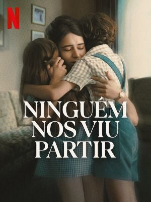 Trailers e Teasers de Ninguém nos Viu Partir - AdoroCinema