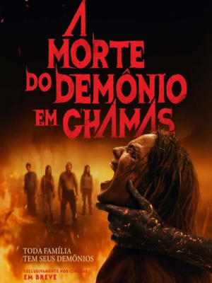 A Morte do Demônio: Em Chamas: Programação e Sessões São Paulo ...