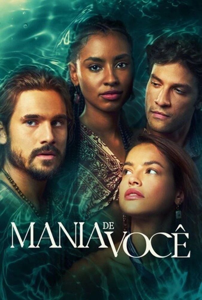 Mania de Você em streaming - AdoroCinema