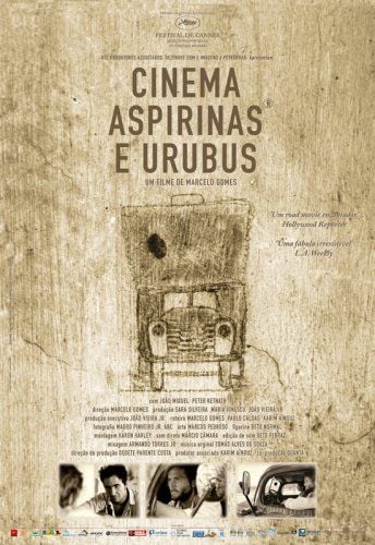Cinema, Aspirinas e Urubus - Filme 2004 - AdoroCinema