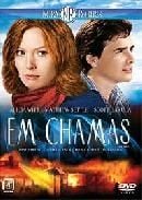 Em Chamas - Filme 2007 - AdoroCinema