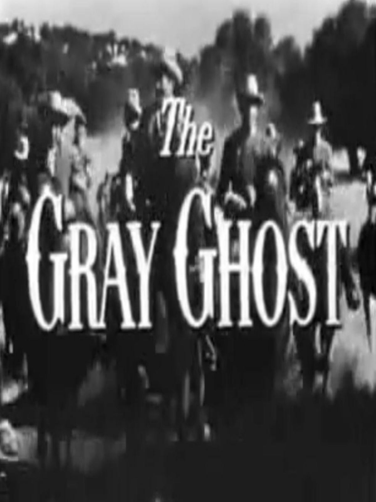 The Gray Ghost - Série 1957 - AdoroCinema
