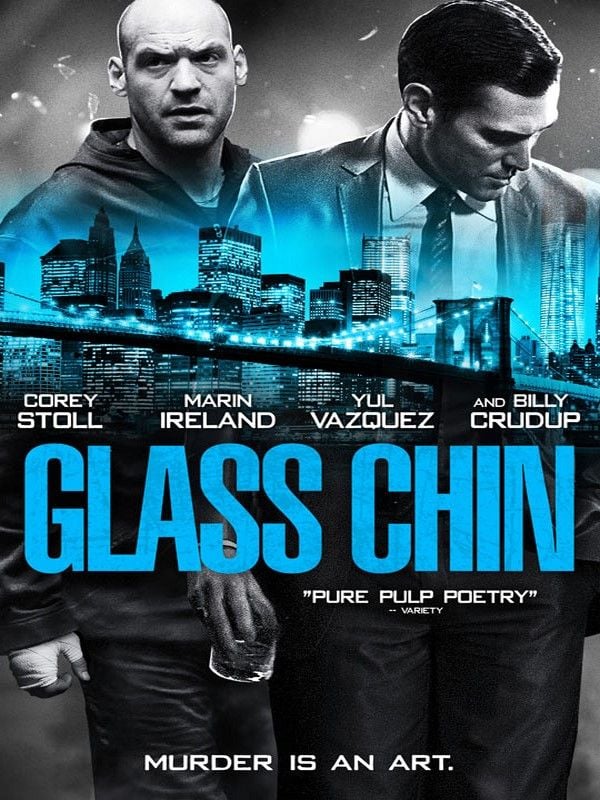 Glass Chin - Filme 2014 - AdoroCinema