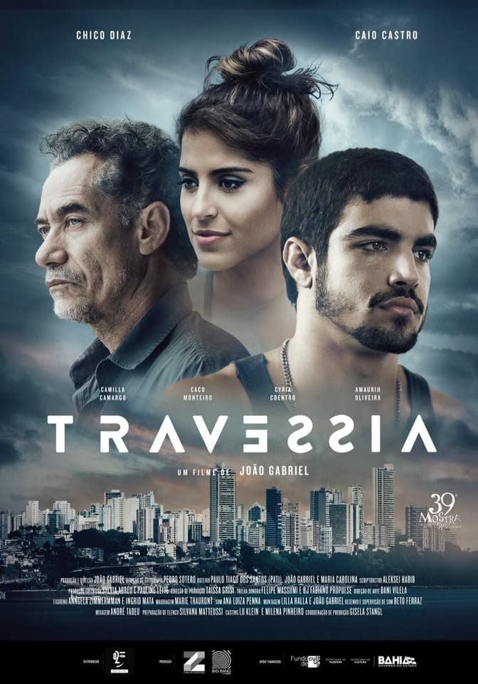 Travessia - Filme 2015 - AdoroCinema