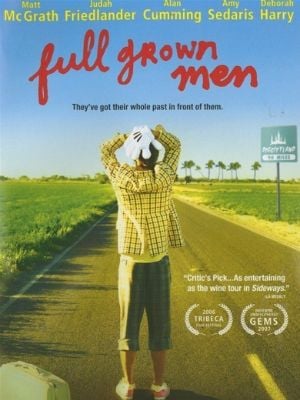 Full Grown Men - Filme 2006 - AdoroCinema