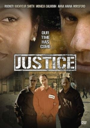 Justice - Filme 2004 - AdoroCinema