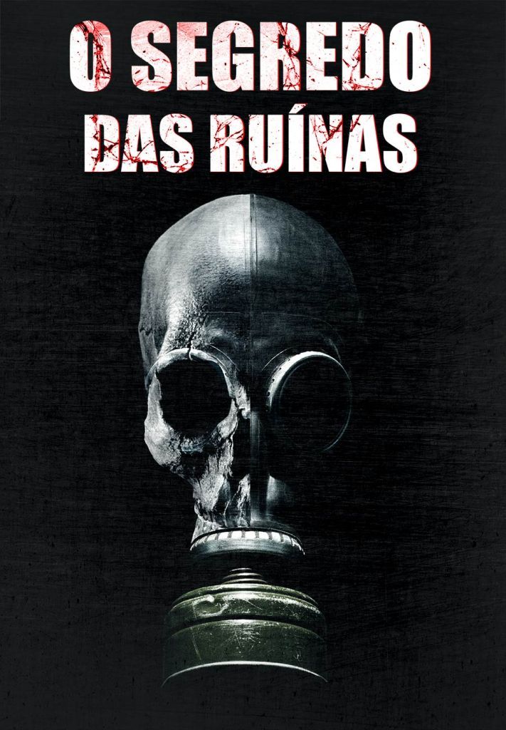 O Segredo das Ruínas - Filme 2017 - AdoroCinema