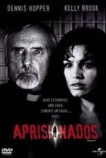 Aprisionados - Filme 2005 - AdoroCinema