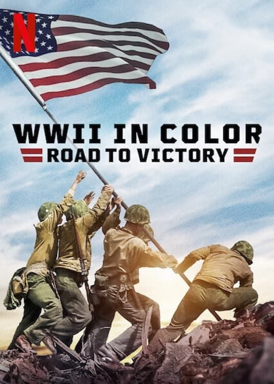 WWII in Color: Road to Victory - Série 2021 - AdoroCinema