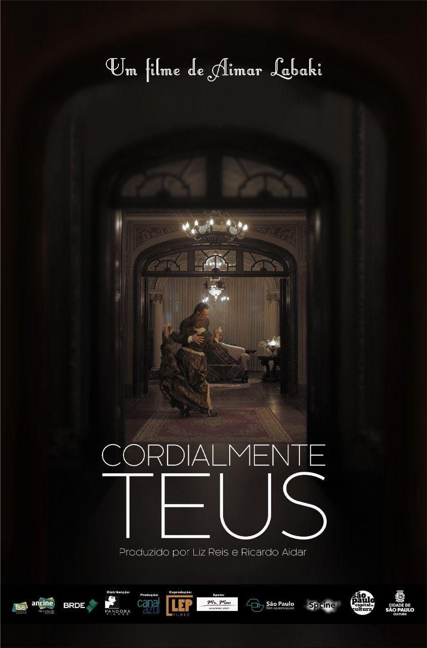 Cordialmente Teus - Filme 2022 - AdoroCinema
