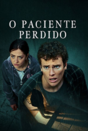 O Paciente Perdido - Filme 2022 - AdoroCinema