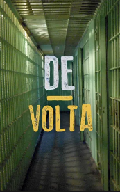 De Volta - Documentário 2013 - AdoroCinema