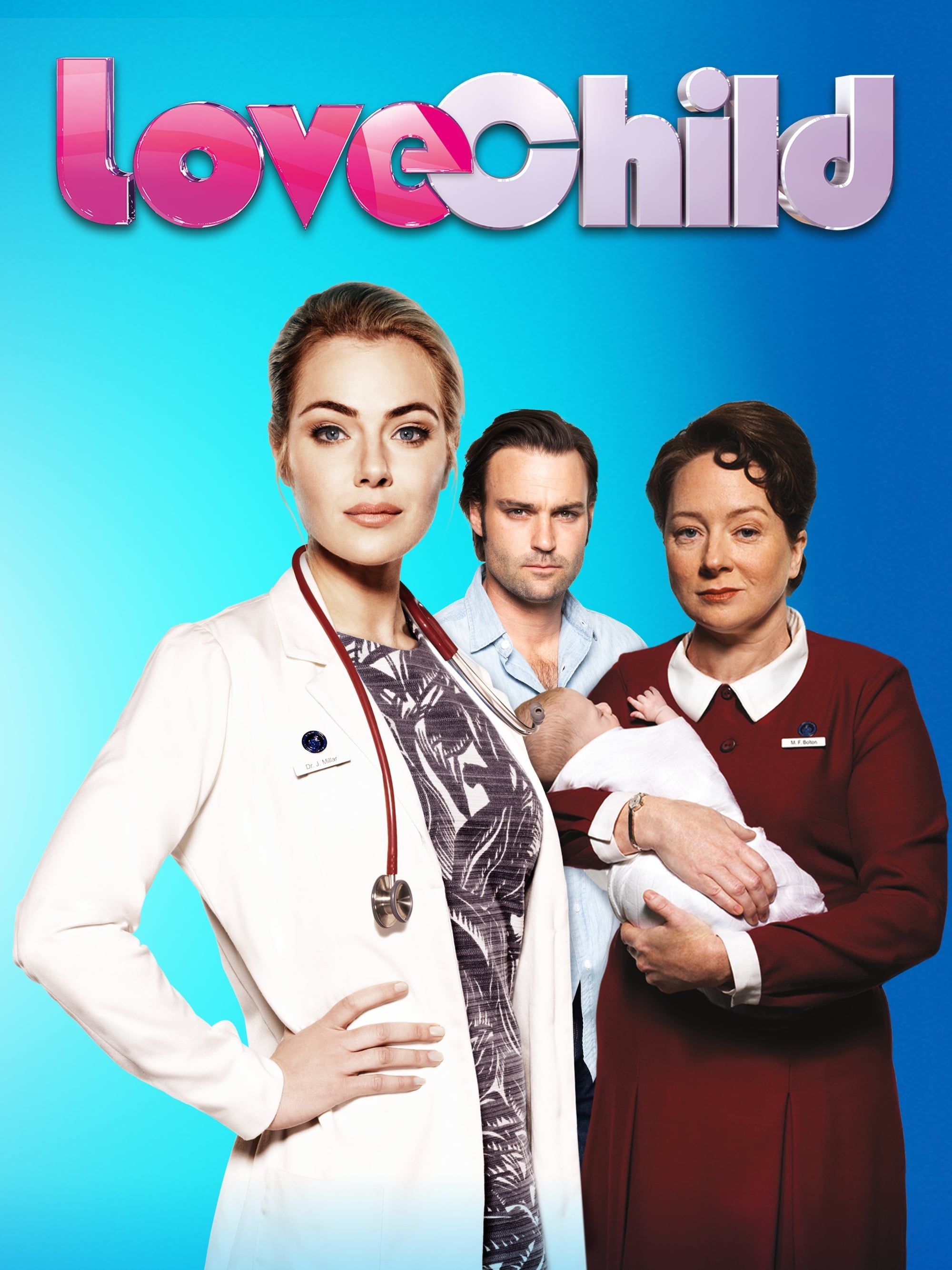Love Child - Série 2014 - AdoroCinema