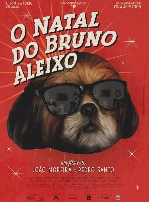 O Natal do Bruno Aleixo - Filme 2022 - AdoroCinema