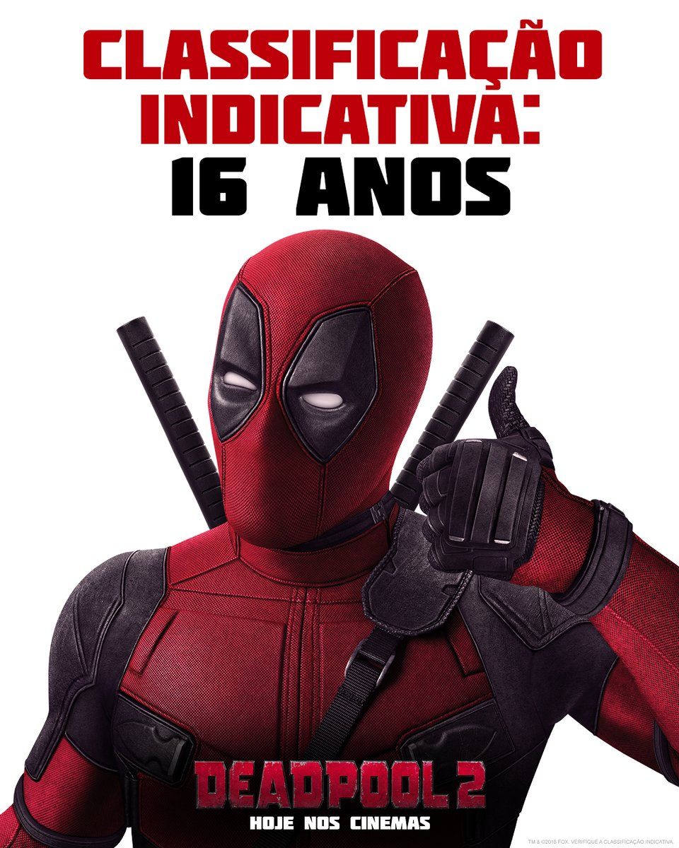 Deadpool 2 tem classificação indicativa reduzida para 16 anos ...