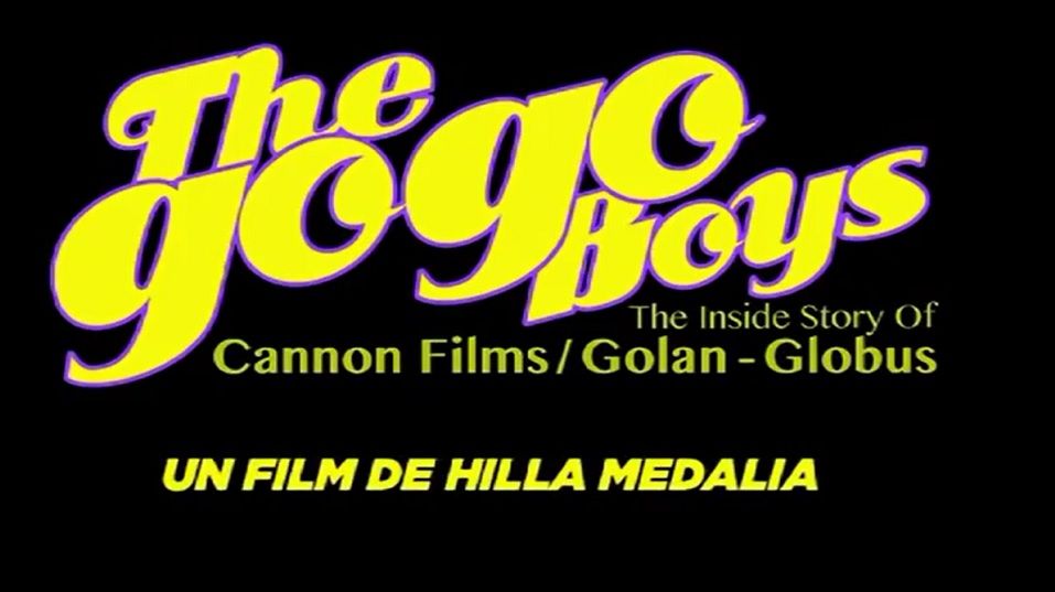 Trailer do filme Go-Go Boys: Os Bastidores da Cannon Films - Go-Go Boys ...